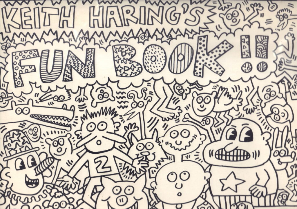 HARING, Keith. Keith Haring's Fun Book. - Cult Jones