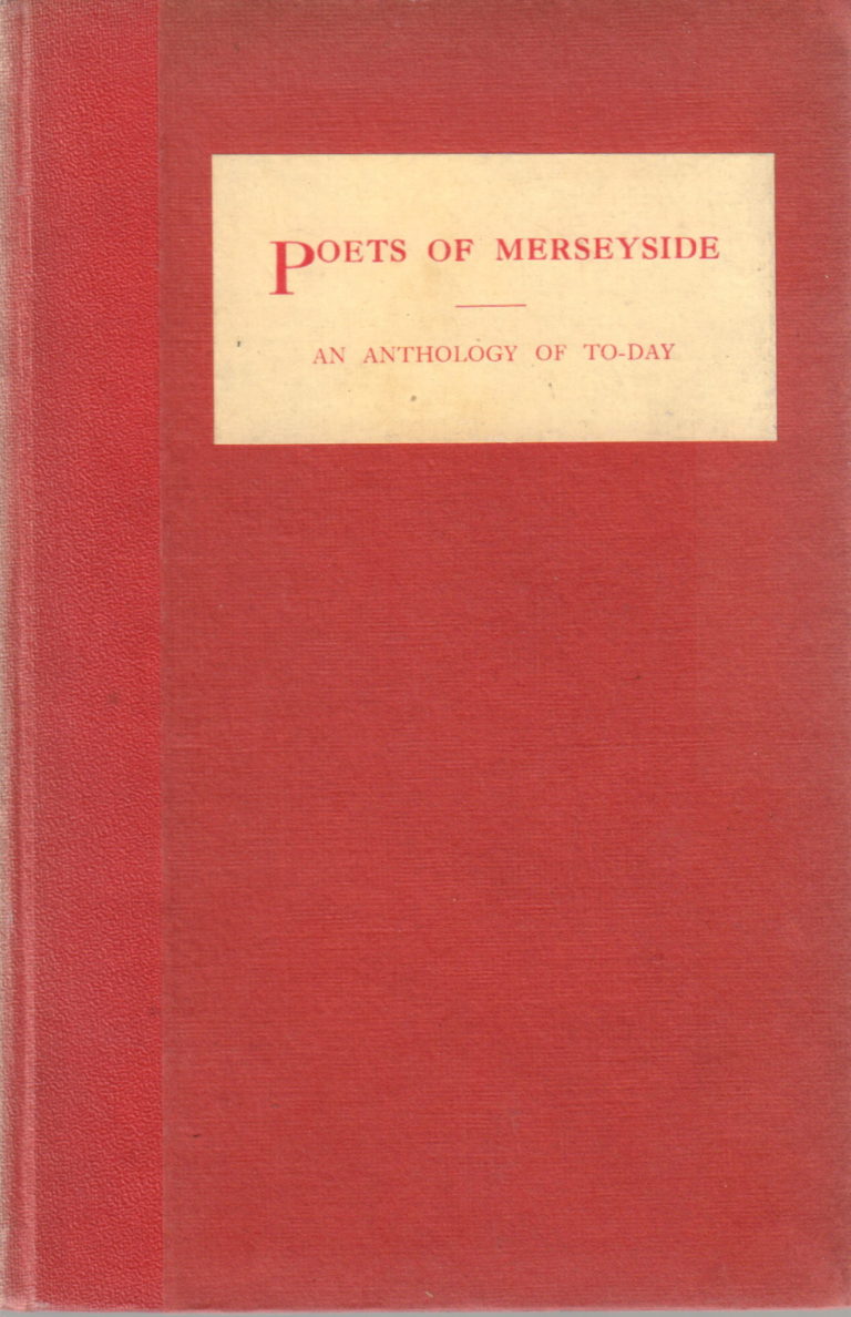 WRIGHT, S. Fowler. Poets of Merseyside: An Anothology of Present-day ...
